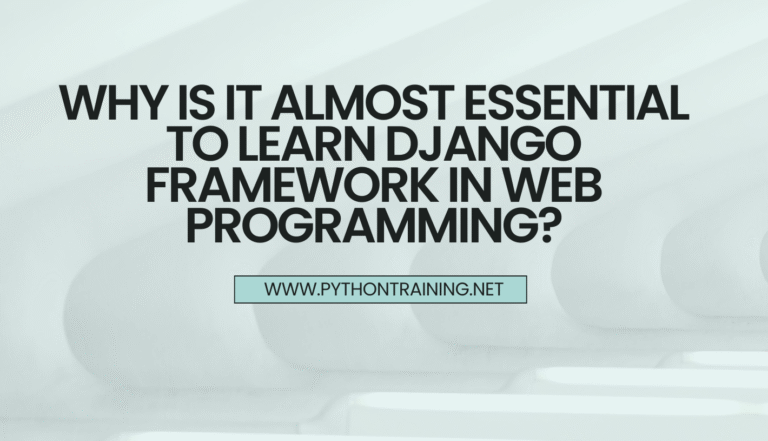 Why Learn Django Framework in Web Programming