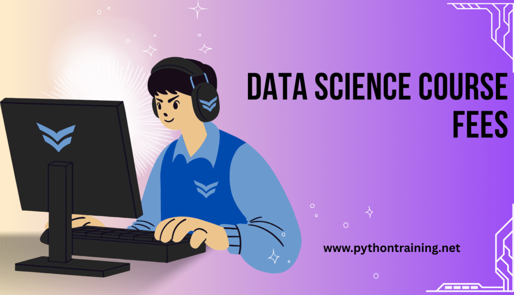 Data Science Course Fees in india– Compare Costs