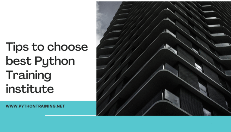 Tips to Choose the Best Python Training Institute in 2025